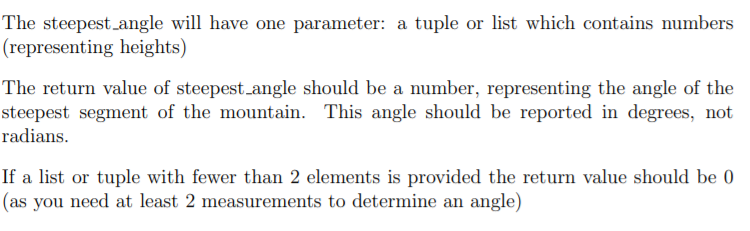 Solved The steepest_angle will have one parameter: a tuple | Chegg.com