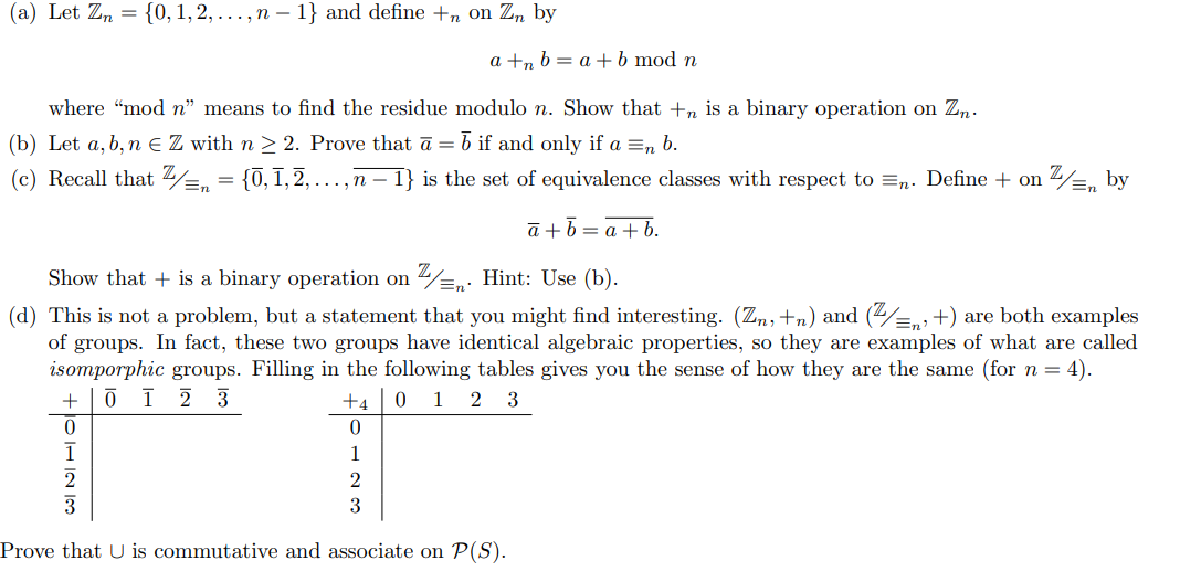 Solved (a) Let Zn={0,1,2,…,n−1} and define +n on Zn by | Chegg.com