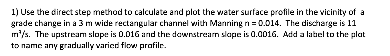 Solved Use the direct step method to calculate and plot the | Chegg.com
