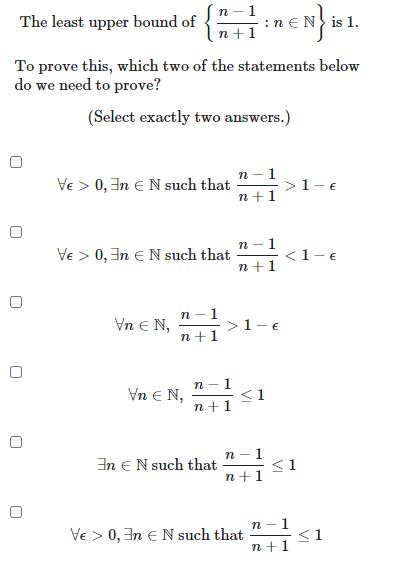 Solved The least upper bound of {n-1n+1:ninN} ﻿is 1 .To | Chegg.com