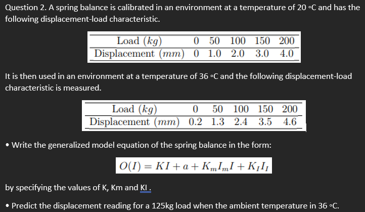 Solved Question 2. A spring balance is calibrated in an | Chegg.com