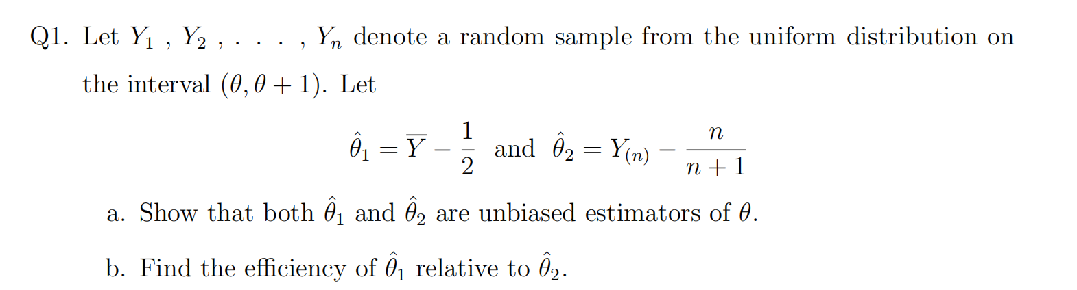 Solved Q1. Let Y1,Y2,…,Yn denote a random sample from the | Chegg.com