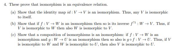 Solved 4. These prove that isomorphism is an equivalence | Chegg.com