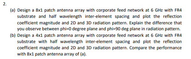 2. (a) Design a 8x1 patch antenna array with | Chegg.com