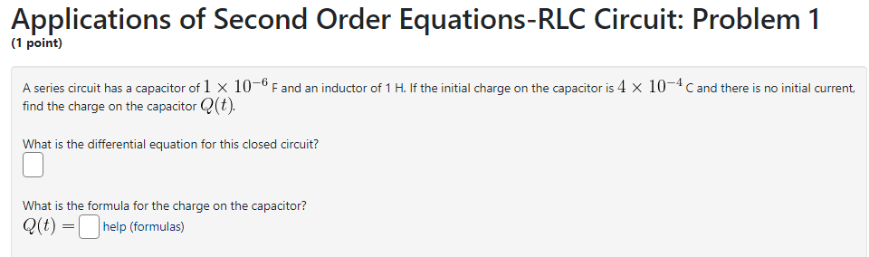 Solved Applications of Second Order Equations-RLC Circuit: | Chegg.com