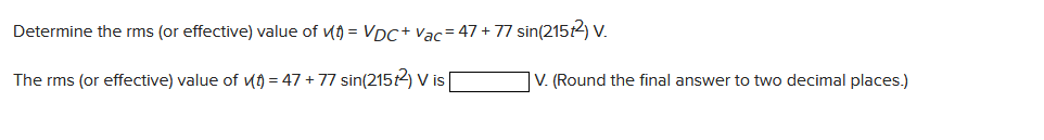 Solved Determine the rms (or effective) ﻿value of | Chegg.com