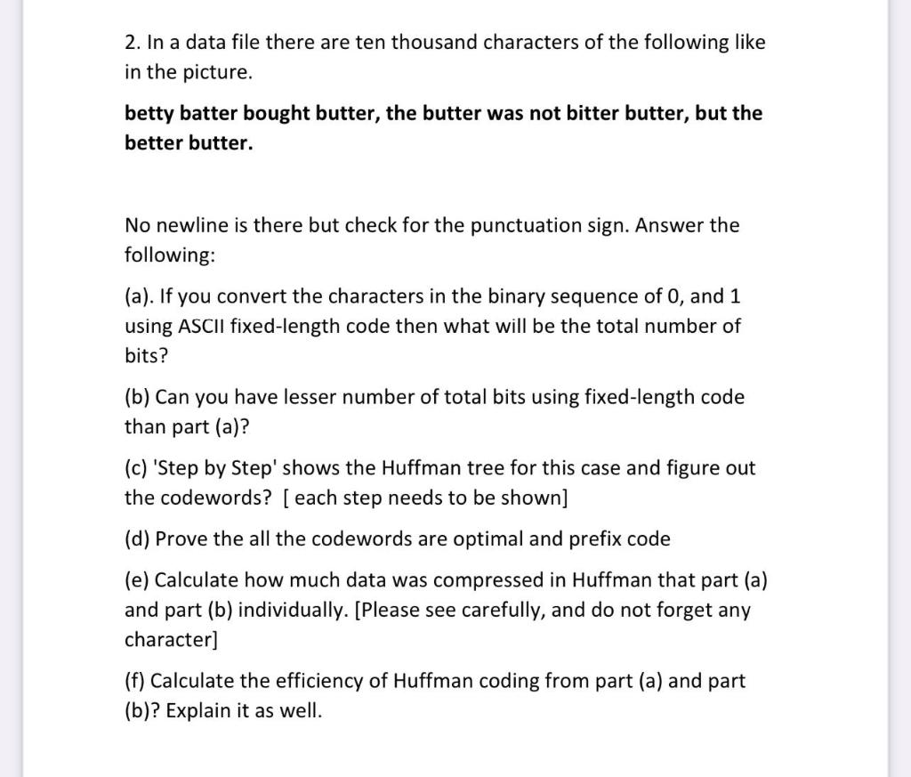 Solved 2. In a data file there are ten thousand characters | Chegg.com