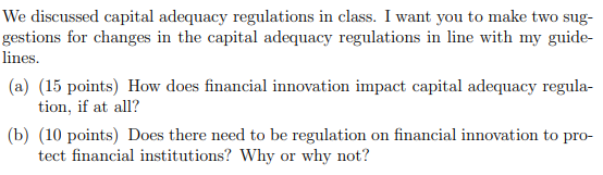Solved We discussed capital adequacy regulations in class. I | Chegg.com
