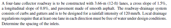 Solved A four-lane collector roadway is to be constructed | Chegg.com
