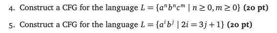 Solved 4. Construct a CFG for the language L = {a"b"cm | | Chegg.com