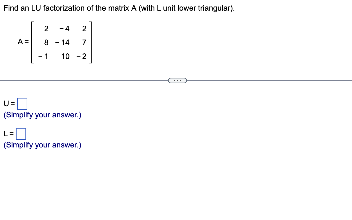 Solved Find An Lu Factorization Of The Matrix A With L Unit