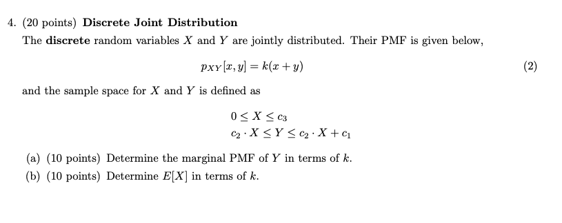 Solved (2) 4. (20 points) Discrete Joint Distribution The | Chegg.com