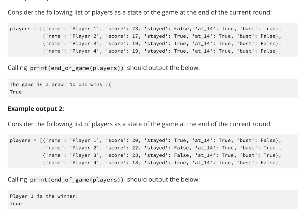 Solved Create a function end_of_game(players) that takes a | Chegg.com