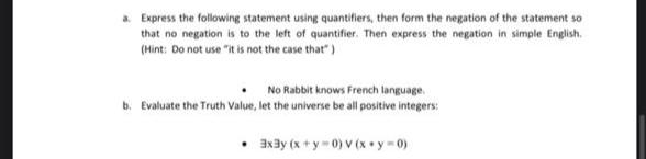 Solved * Express the following statement using quantifiers, | Chegg.com