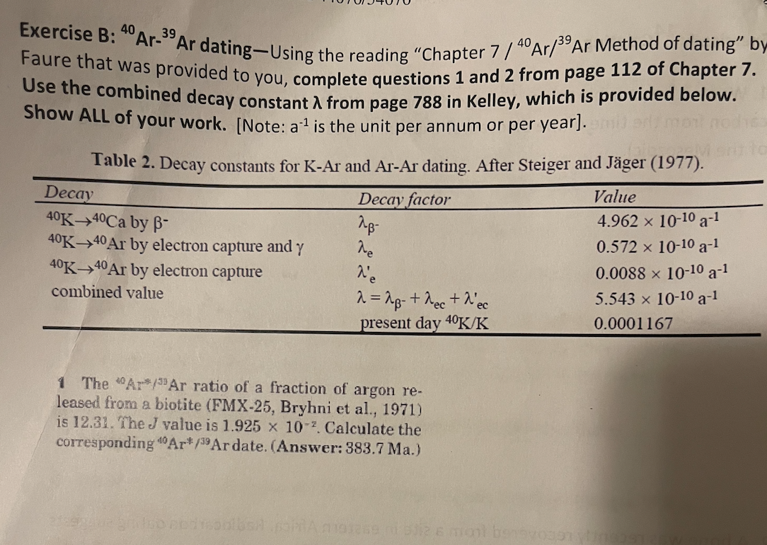 Solved Exercise B: 40 Ar- 39 Ar dating-Using the reading | Chegg.com