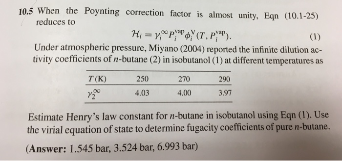 Solved 10.5 When the Poynting correction factor is almost | Chegg.com