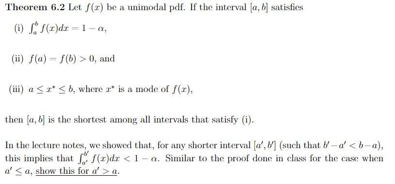 Solved Theorem 6.2 Let f(x) be a unimodal pdf. If the | Chegg.com