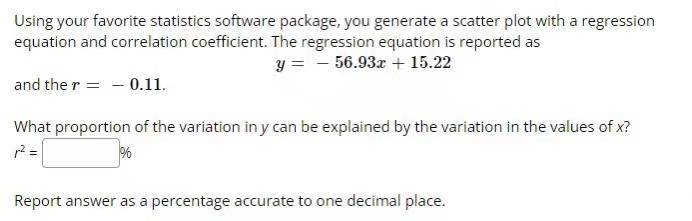 Solved Using your favorite statistics software package, you | Chegg.com