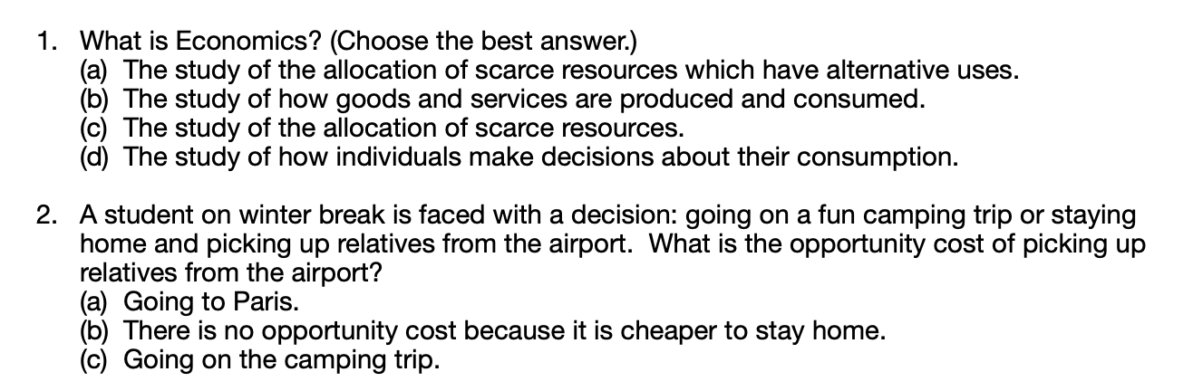 Solved 1. What is Economics? (Choose the best answer.) (a) | Chegg.com