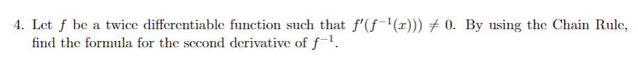 Solved 4. Let f be a twice differentiable function such that | Chegg.com