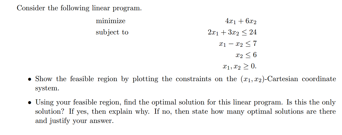 Solved Consider the following linear program. minimize 4X1 + | Chegg.com