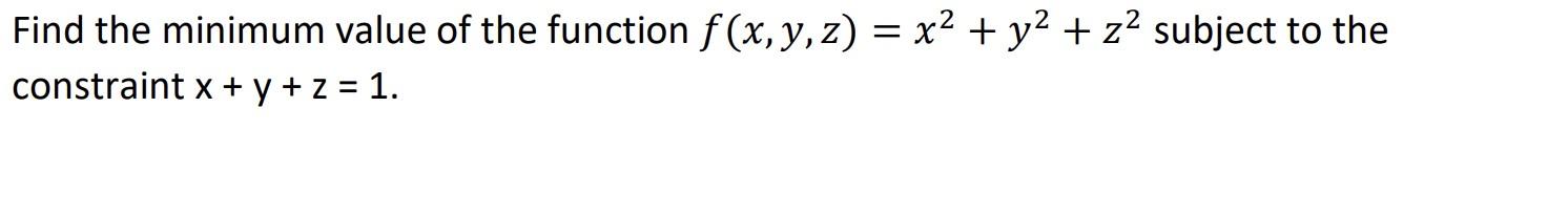 Solved Find the minimum value of the function | Chegg.com