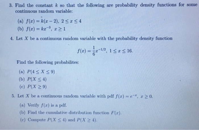 Solved 3. Find the constant k so that the following are | Chegg.com
