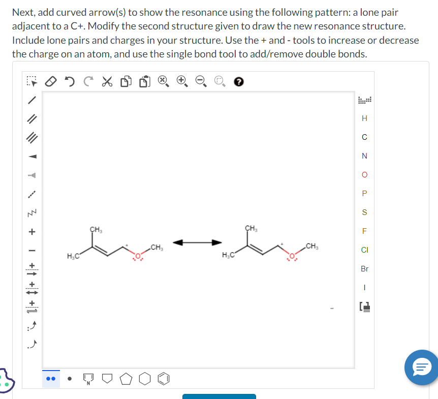 Solved Next, add curved arrow(s) ﻿to show the resonance | Chegg.com