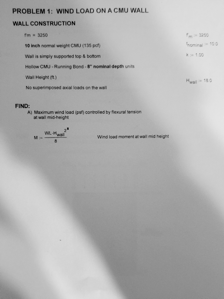 Solved PROBLEM 1: WIND LOAD ON A CMU WALL WALL CONSTRUCTION | Chegg.com