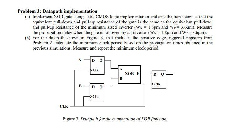 Problem 3: Datapath implementation (a) Implement XOR | Chegg.com