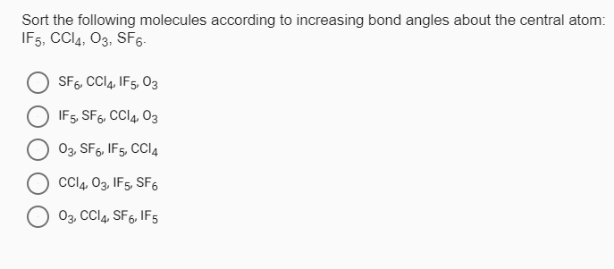 Solved Sort the following molecules according to increasing | Chegg.com