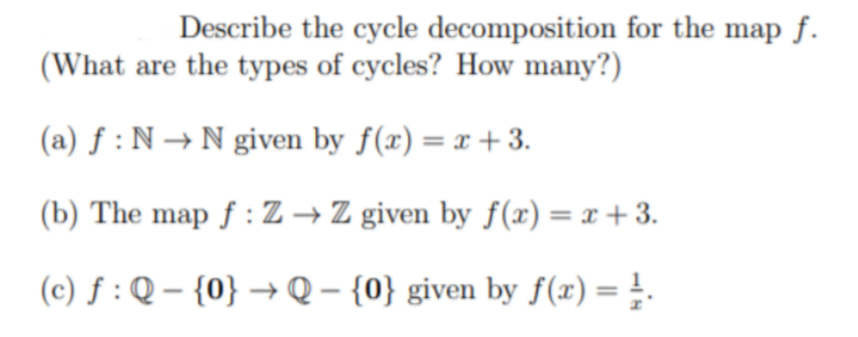 Solved Describe the cycle decomposition for the map f. (What | Chegg.com