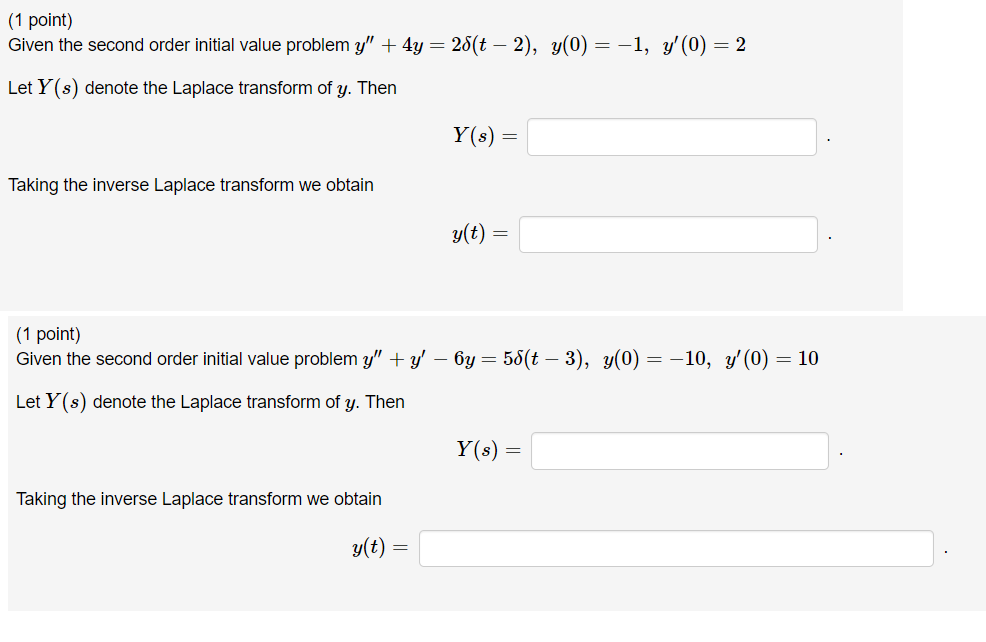 Solved 1 point) Given the second order initial value problem | Chegg.com