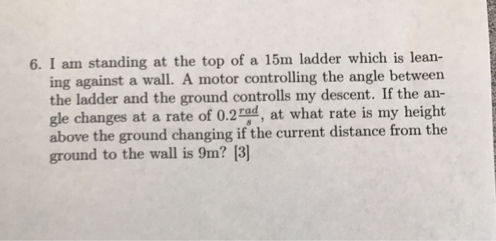 Solved I am standing at the top of a 15m ladder which is | Chegg.com