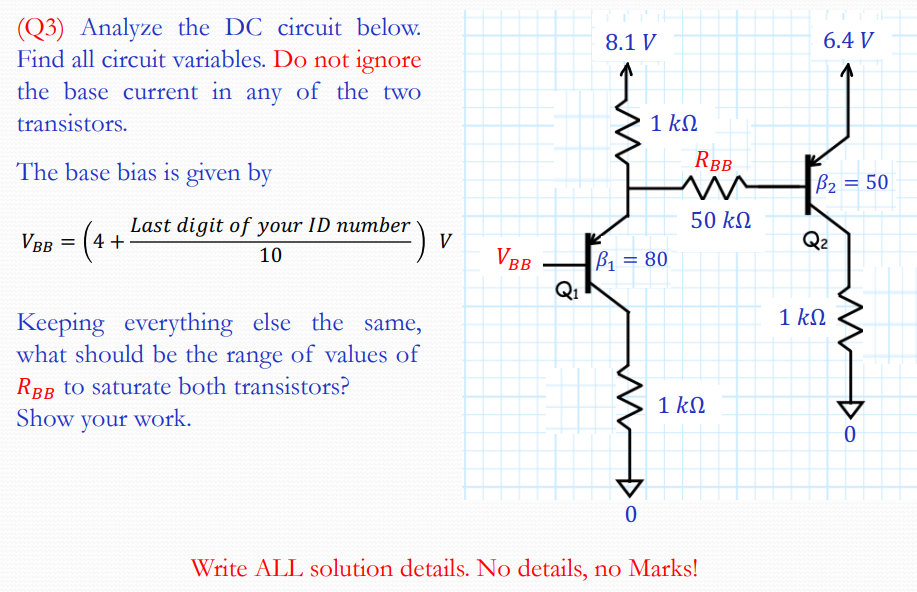 Solved 8.1 V 6.4 V (Q3) Analyze the DC circuit below. Find | Chegg.com