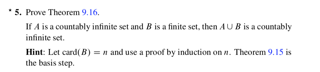 Solved Theorem 9.15. If А is a countably infinite set, then | Chegg.com