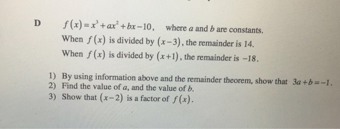 Solved F (x) = x^3 + ax^2 + bx - 10, where a and b are | Chegg.com
