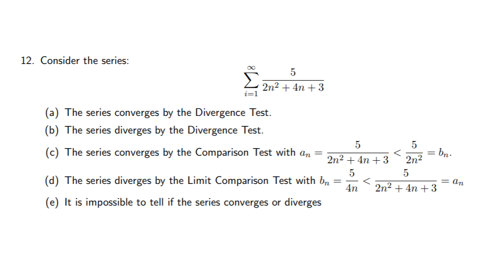 Solved 12. Consider the series 2n2 +4n +3 (a) The series | Chegg.com