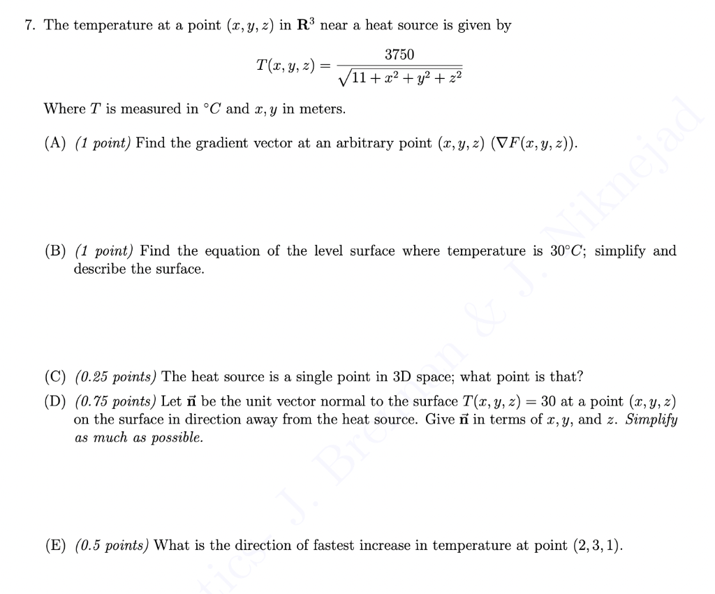 Solved 7. The temperature at a point (x,y,z) in R3 near a | Chegg.com