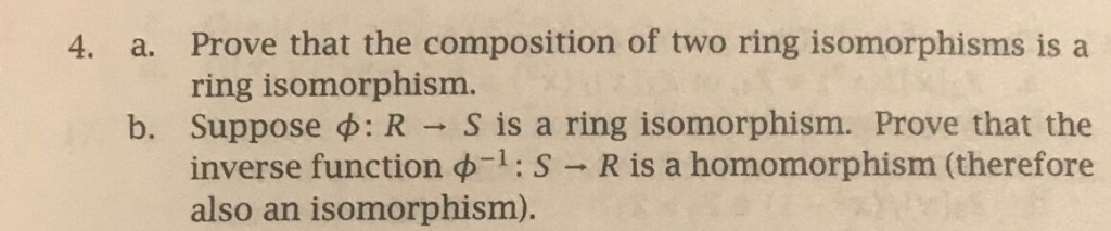 Solved Prove that the composition of two ring isomorphisms | Chegg.com