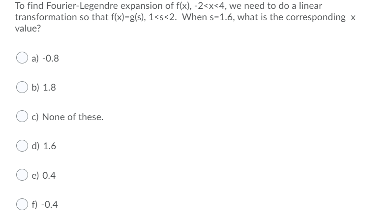 Solved To find Fourier-Legendre expansion of f(x), -2 | Chegg.com