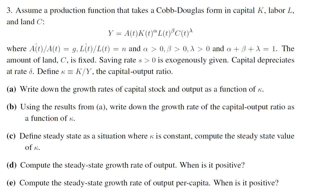 Solved 3. Assume a production function that takes a | Chegg.com