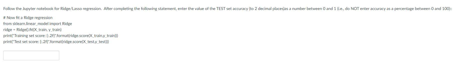Solved Follow the Jupyter notebook for Ridge/Lasso | Chegg.com