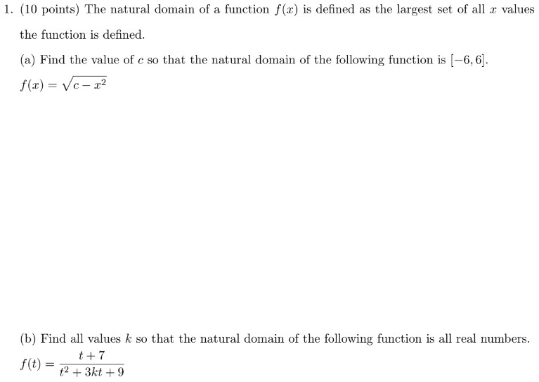 Solved 1. (10 points) The natural domain of a function f(x) | Chegg.com