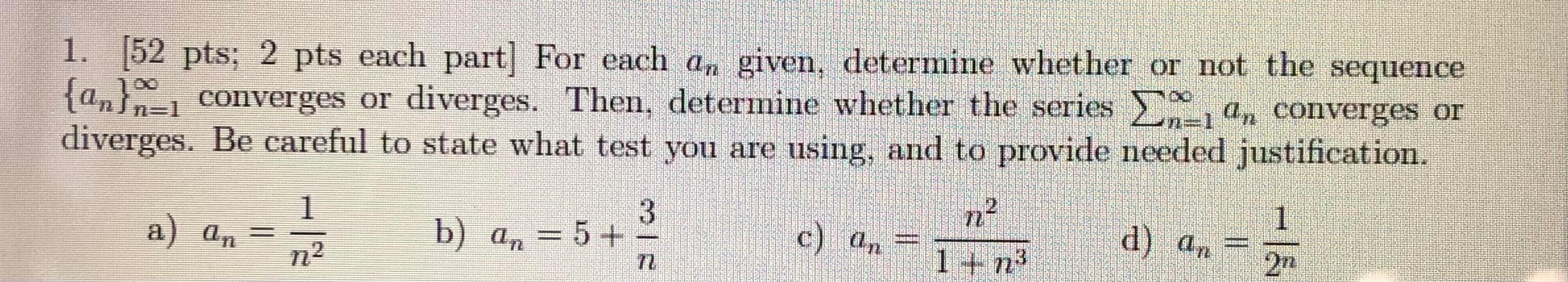 Solved 1. [52 pts; 2 pts each part] For each an given, | Chegg.com