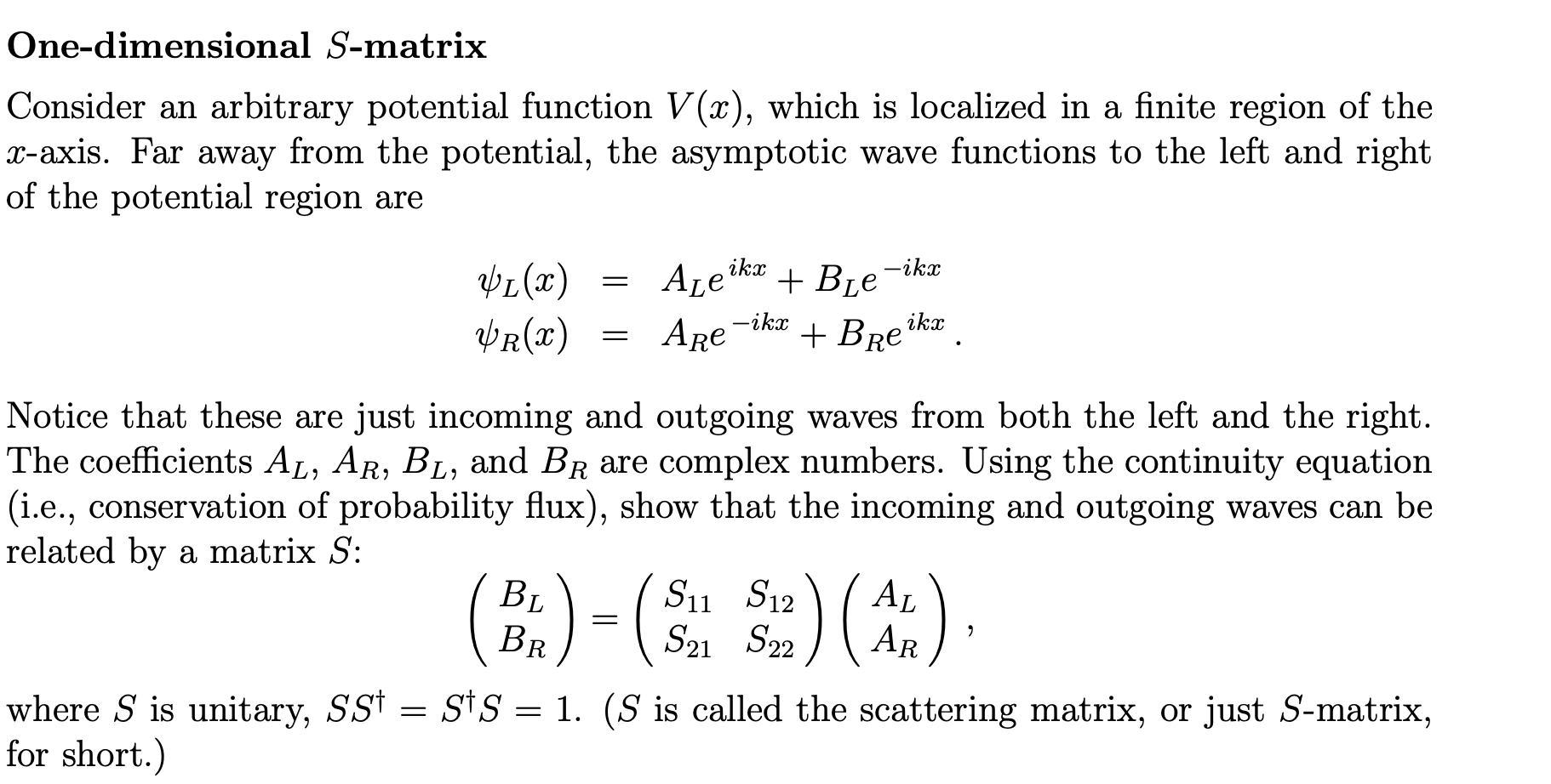 Solved One Dimensional S Matrix Consider An Arbitrary