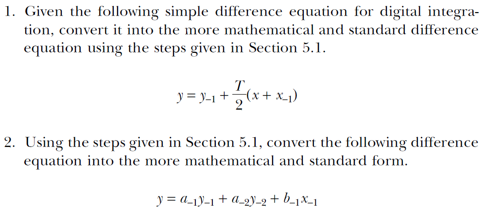 Solved 1. Given the following simple difference equation for | Chegg.com