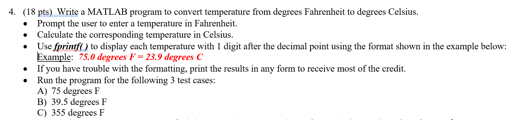 Solved . 4. (18 pts) Write a MATLAB program to convert | Chegg.com