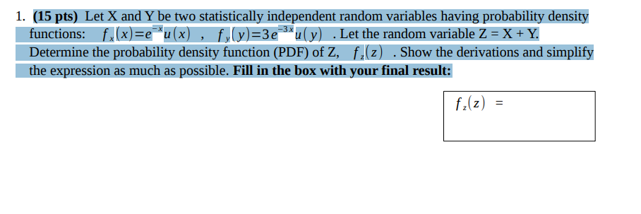 Solved 1. (15 pts) Let X and Y be two statistically | Chegg.com