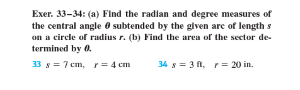 Solved Exer. 33-34: (a) Find the radian and degree measures | Chegg.com Solved Exer. 33-34: (a) Find the radian and degree measures | Chegg.com